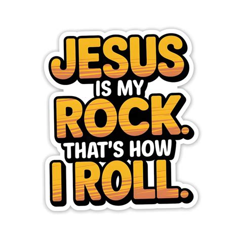 Jesus Sticker Jesus Is My Rock Thats How I Roll Cartoon Style