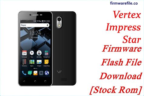 Vertex Impress Star Firmware Flash File Download [stock Rom] Android