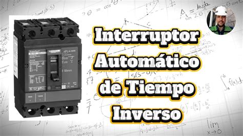 El Interruptor Automático De Tiempo Inverso Interruptor
