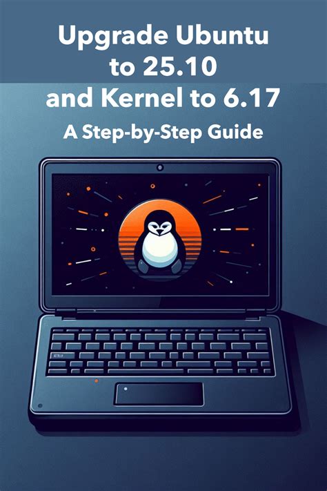 How To Upgrade Ubuntu To 2510 And Kernel To Latest Version