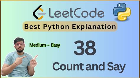 Leetcode 38 Count And Say Python Solution Step By Step Explanation