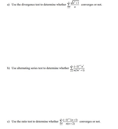 Solved Na A Use The Divergence Test To Determine Whether Chegg