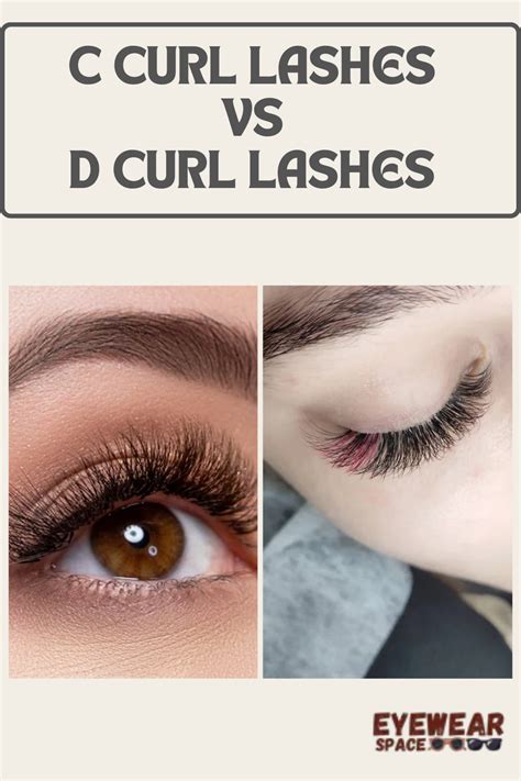 C Curl Lashes Vs D Curl Lashes Choose The Perfect Curl For Your Eyes