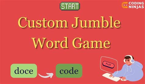 Custom Jumble Word Game Naukri Code 360