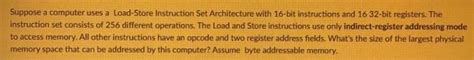 Solved Suppose A Computer Uses A Load Store Instruction Set