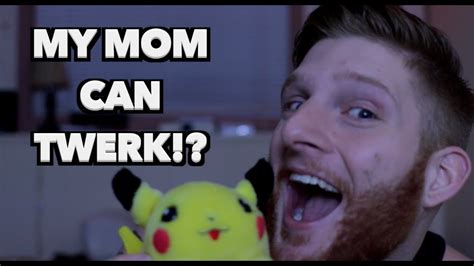 My Mom Can Twerk Vlog 4 Youtube
