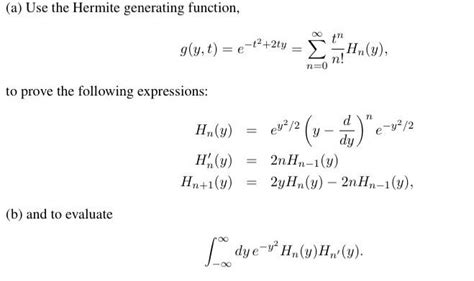 Solved A Use The Hermite Generating Function