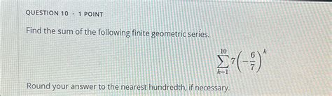 Solved QUESTION 10 1 POINTFind The Sum Of The Following Chegg Com