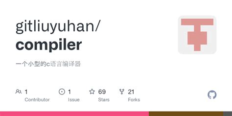 GitHub gitliuyuhan compiler 一个小型的c语言编译器