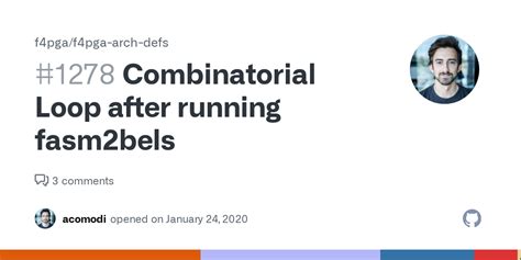 Combinatorial Loop After Running Fasm2bels · Issue 1278 · F4pgaf4pga