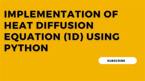 implementation of heat diffusion equation 1d using python pde with