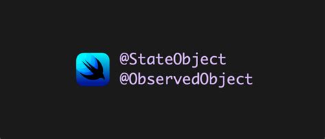 stateobject vs observedobject when dealing with an object of… by jalal al awqati medium