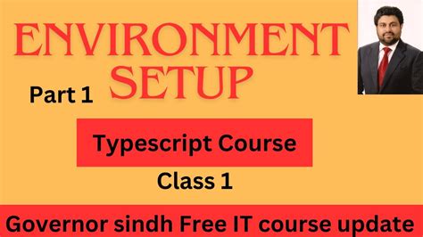Typescript Environment Setting Typescript Crash Course Governor Sindh Free It Course Class