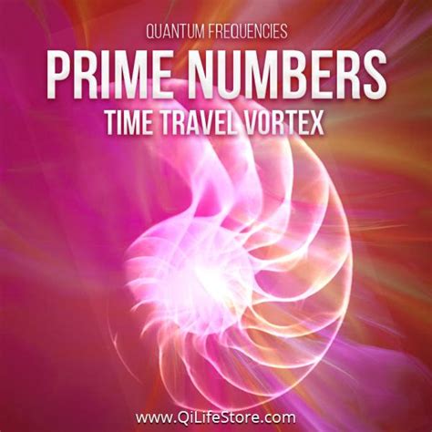 Prime Numbers Time Travel Vortex Series And Qicoiljp