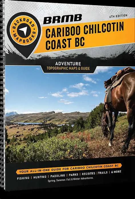 Cariboo Chilcotin Coast Backroad Map Book Metsker Maps