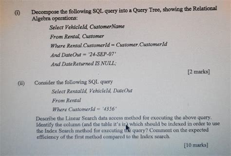 Solved 1 Decompose The Following Sql Query Into A Query