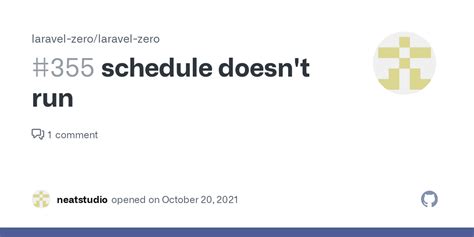 schedule doesn t run · issue 355 · laravel zero laravel zero · github