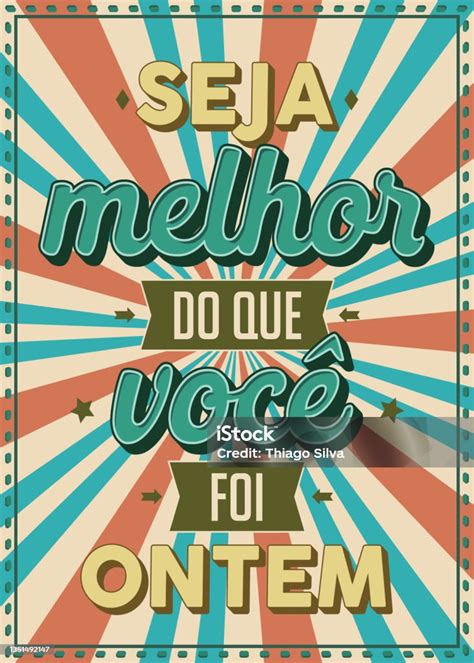 브라질 포르투갈어로 숙성된 빈티지 스타일 포스터 번역 어제보다 더 나은 고풍스런에 대한 스톡 벡터 아트 및 기타 이미지 고풍스런 복고풍 브라질 포르투갈어 Istock