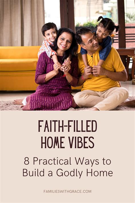 8 Practical Tips For Building A Christian Home Families With Grace
