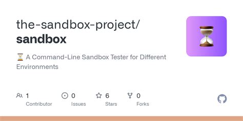 Github The Sandbox Projectsandbox ⏳ A Command Line Sandbox Tester