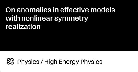 On Anomalies In Effective Models With Nonlinear Symmetry Realization