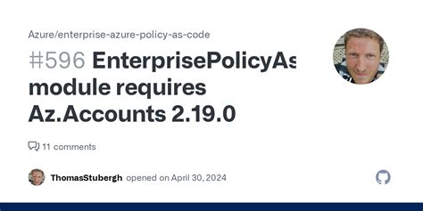 Enterprisepolicyascode Module Requires Azaccounts 2190 · Issue 596 · Azureenterprise Azure