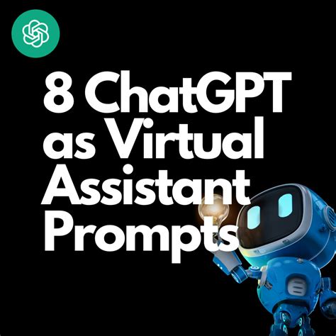 8 Chatgpt As Virtual Assistant Prompts Gpt Prompt Prompts Club