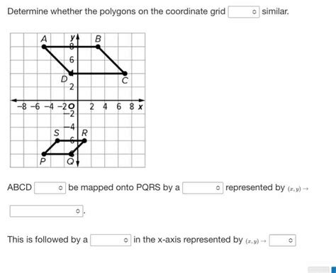 Solved Determine Whether The Polygons On The Coordinate Grid ° Similar