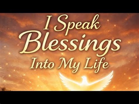 I Speak Blessings Into My Life Daniel Rivers Youtube