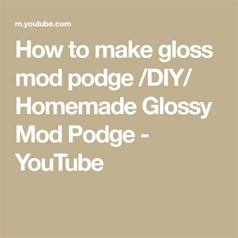 How To Make Gloss Mod Podge Diy Homemade Glossy Mod Podge Youtube