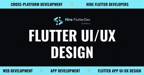 how to design successful flutter apps with ui ux flutter developers