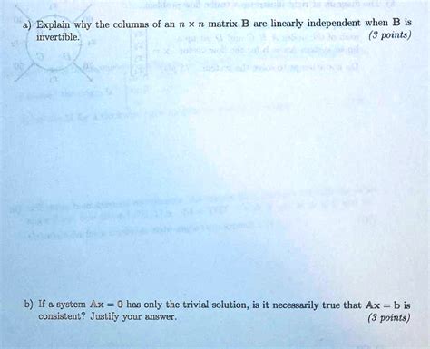 solved explain why the columns of an n x n matrix b are linearly