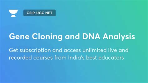 Gene Cloning And Dna Analysis Csir Ugc Net Unacademy