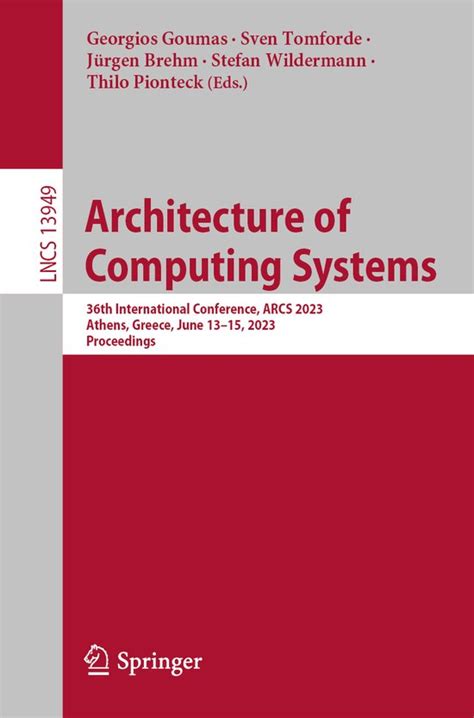 Lecture Notes In Computer Science Architecture Of Computing Systems 9783031427848