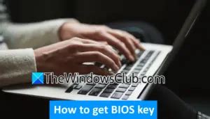What Is Bios Key How To Get Bios Key For Windows Pc