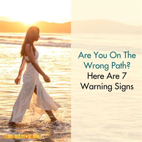 Are You On The Wrong Path Here Are 7 Warning Signs