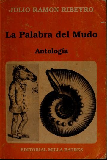 La Palabra Del Mudo Antología Ribeyro Julio Ramón 1929 Free
