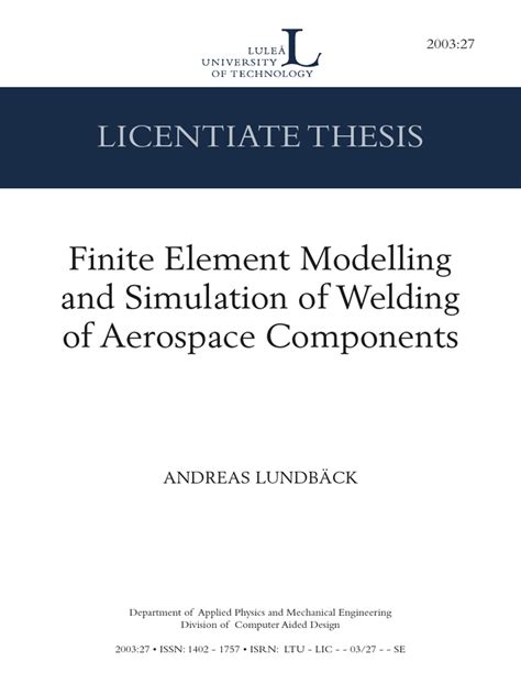 Finite Element Modelling And Simulation Of Welding Of Aerospace Components Pdf Welding