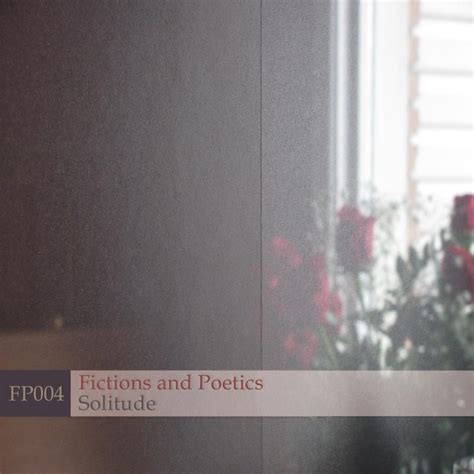 Fictions And Poetics Solitude Lyrics And Tracklist Genius
