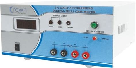 3 5 Digit Auto Ranging Digital Milli Ohm Meter At Best Price In New Delhi Crown Electronic Systems