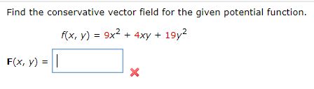 Solved Determine Whether The Vector Field Is Conservative Chegg Com
