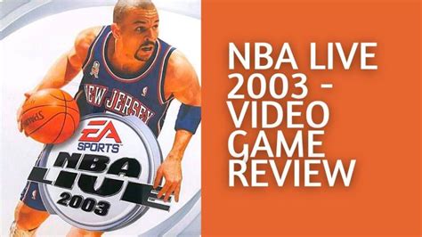 Nba Live 2003 Video Game Review The Mmm Journal