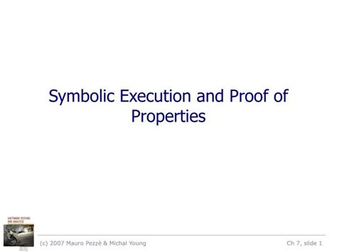 Ppt Symbolic Execution And Proof Of Properties Powerpoint