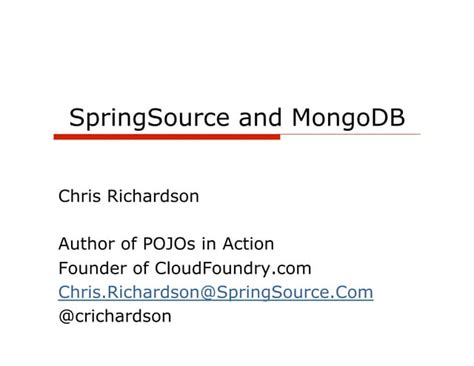 Mongodb For Java Devs With Spring Data Mongophilly 2011 Ppt