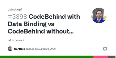 Codebehind With Data Binding Vs Codebehind Without Data Binding · Issue 3398 · Dotnetwpf · Github