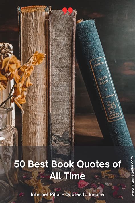 50 Best Book Quotes Of All Time Best Quotes From Books Book Quotes