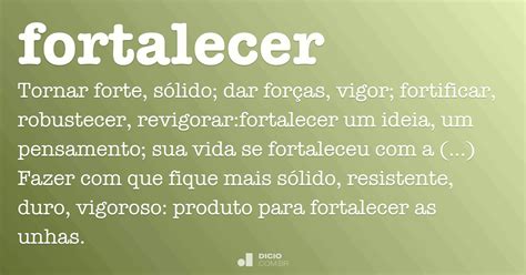 Fortalecer Dicio Dicionário Online De Português