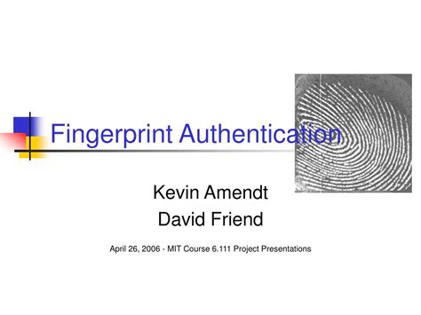 Ppt Fingerprint Authentication Powerpoint Presentation Free Download Id333222