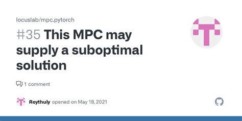 This Mpc May Supply A Suboptimal Solution · Issue 35 · Locuslabmpc