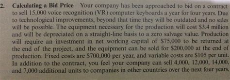 Solved 2 Calculating A Bid Price Your Company Has Been Chegg Com